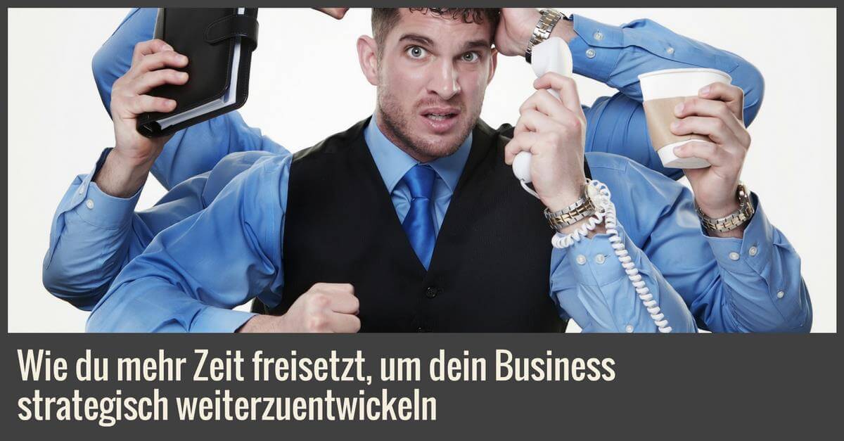 Mehr Zeit für mich: Wie du mehr Zeit freisetzt, um dein Business ...